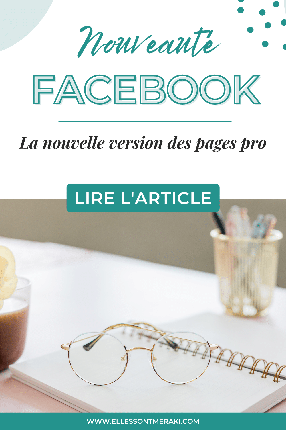 L’essentiel à savoir sur la nouvelle version des Pages Facebook