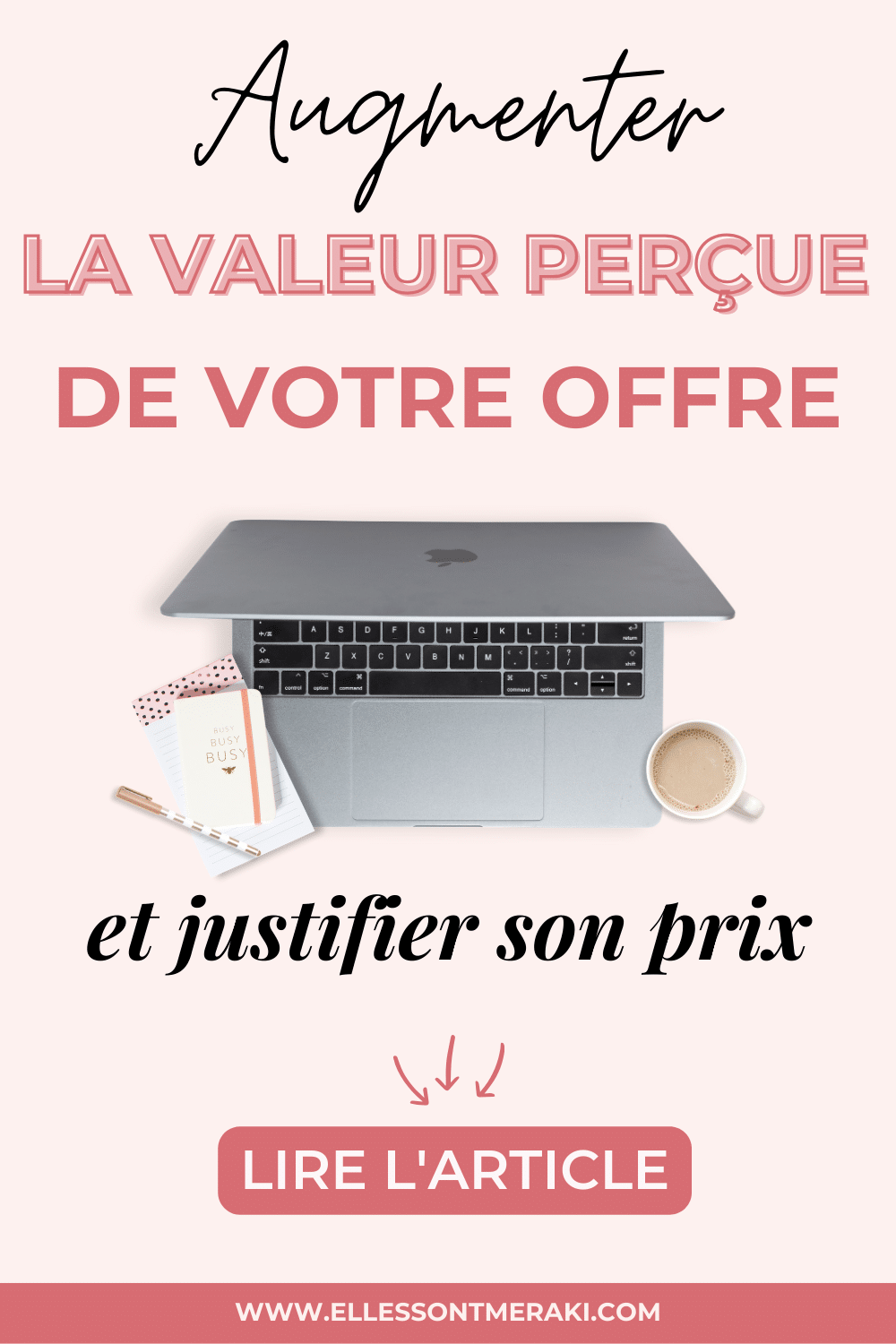 Comment justifier le prix de son offre et augmenter la valeur perçue