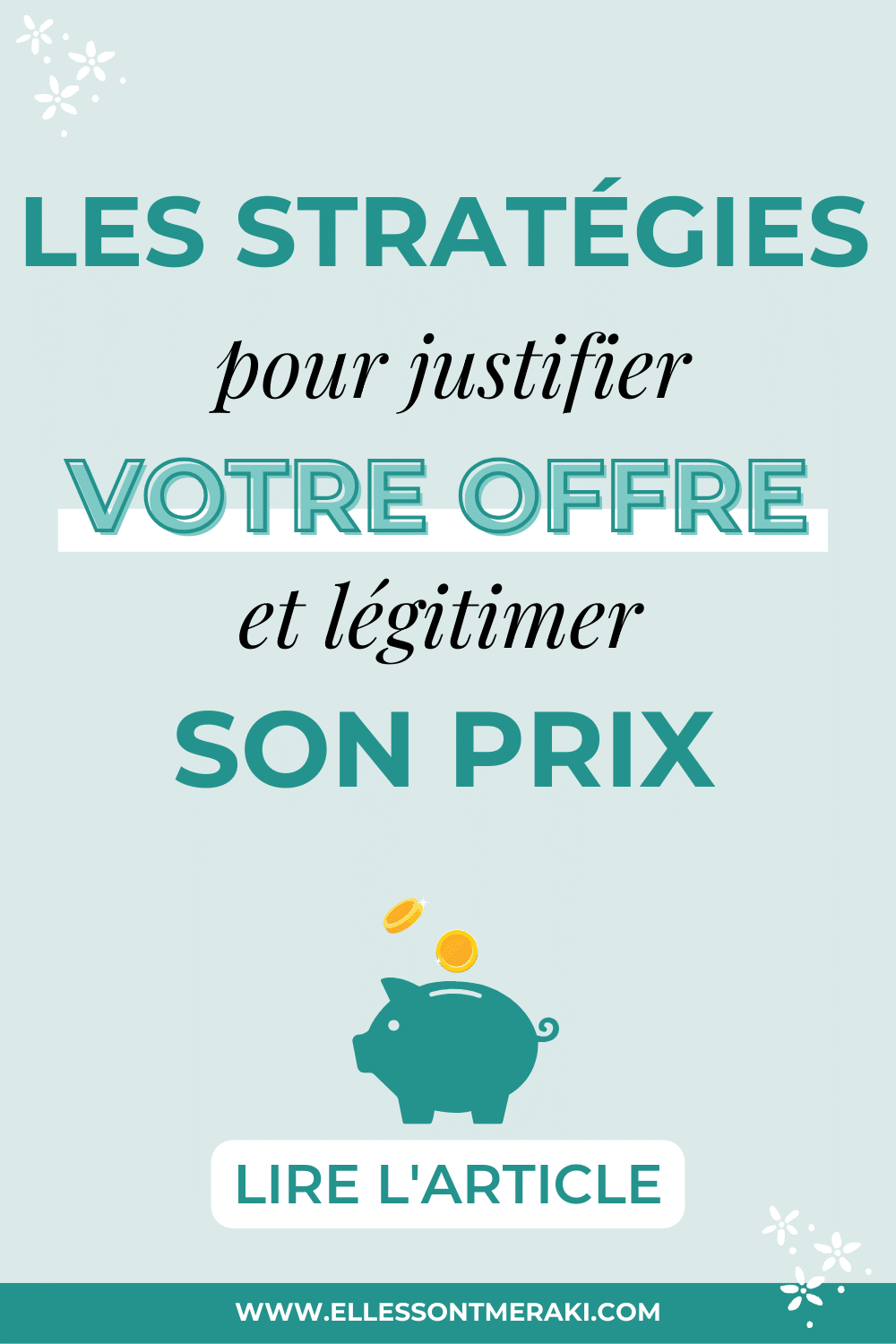 Comment justifier le prix de son offre et augmenter la valeur perçue