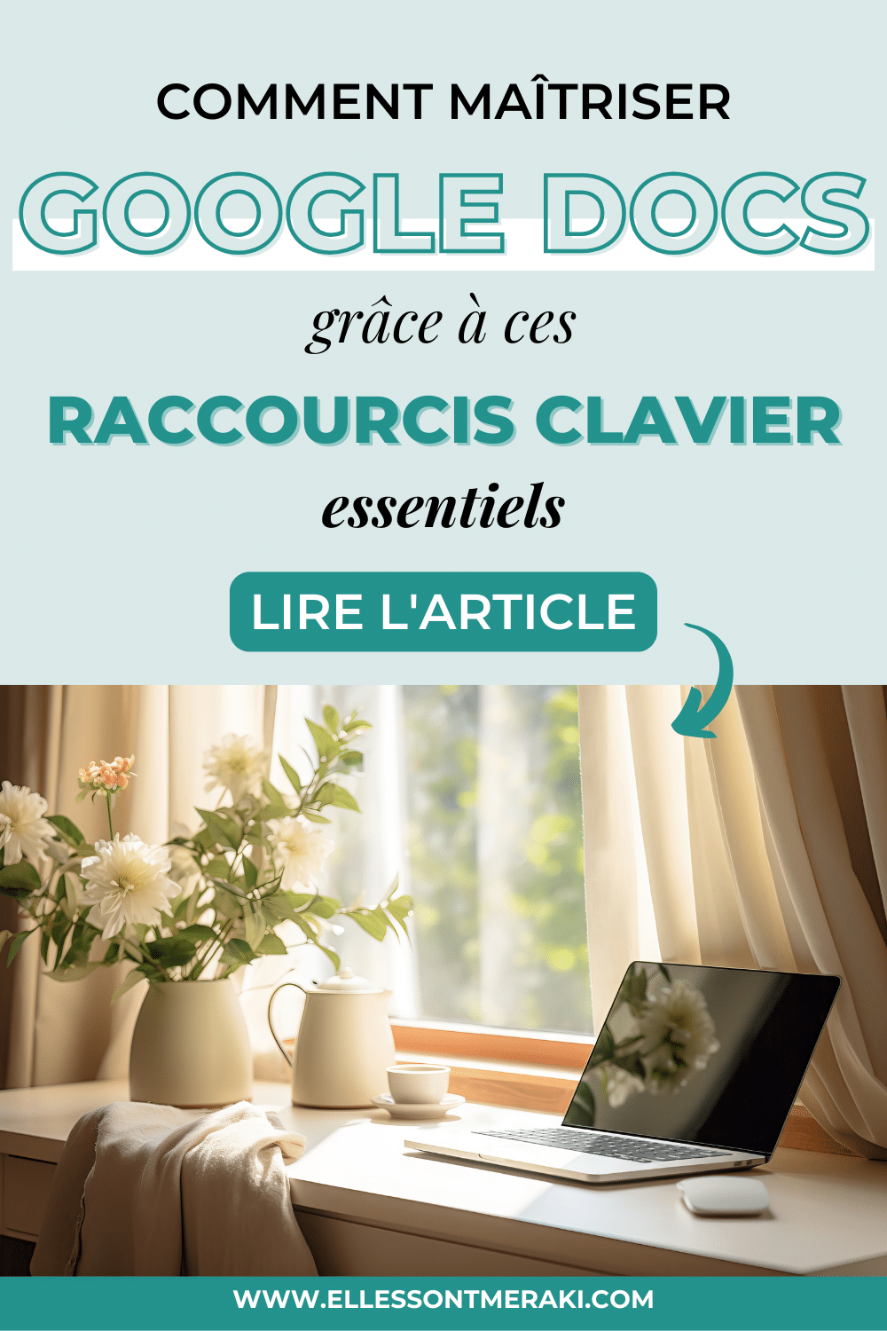 Les raccourcis clavier Google docs pour booster sa productivité