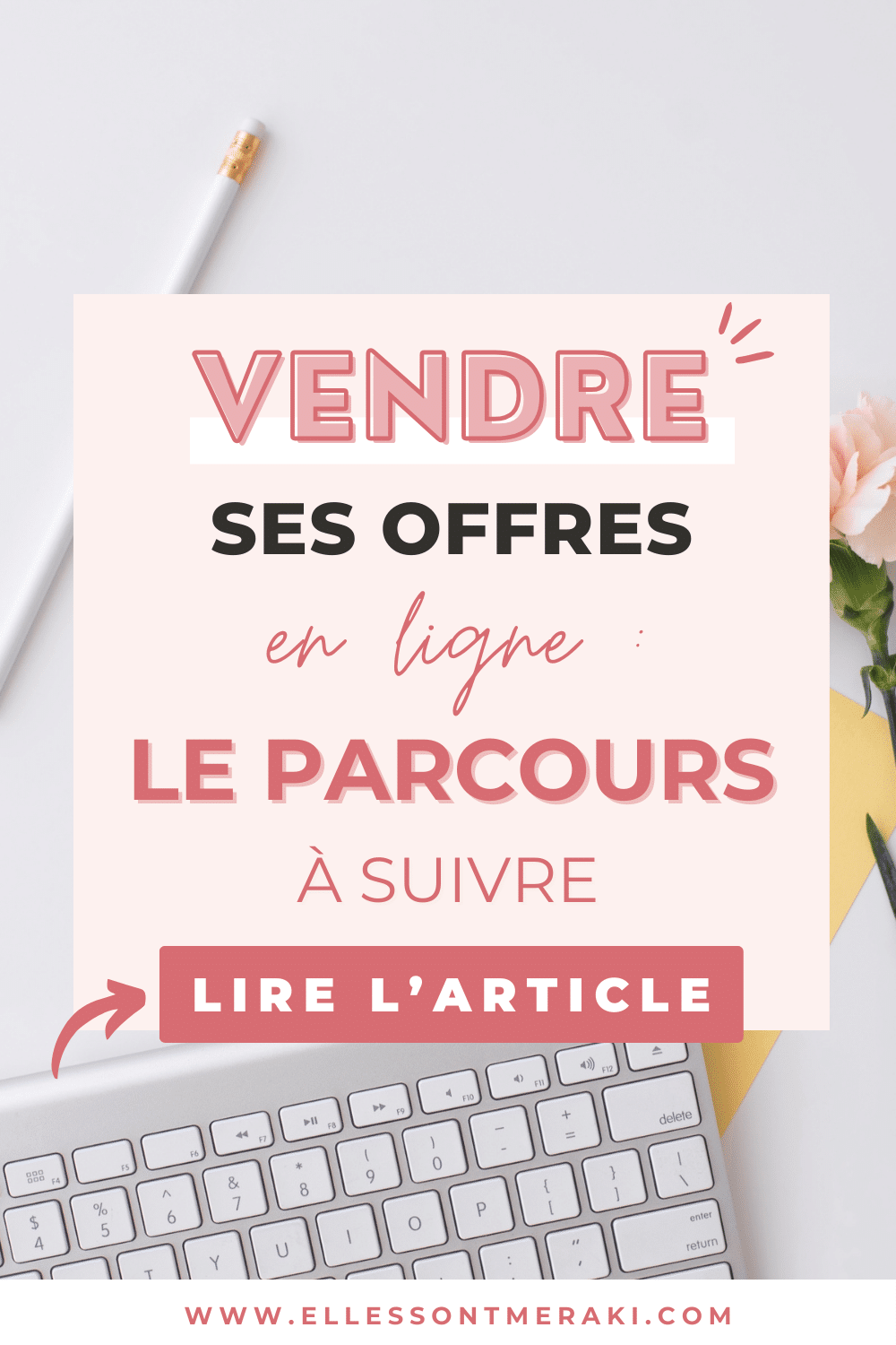 Le Parcours à suivre pour optimiser et vendre ses offres en ligne