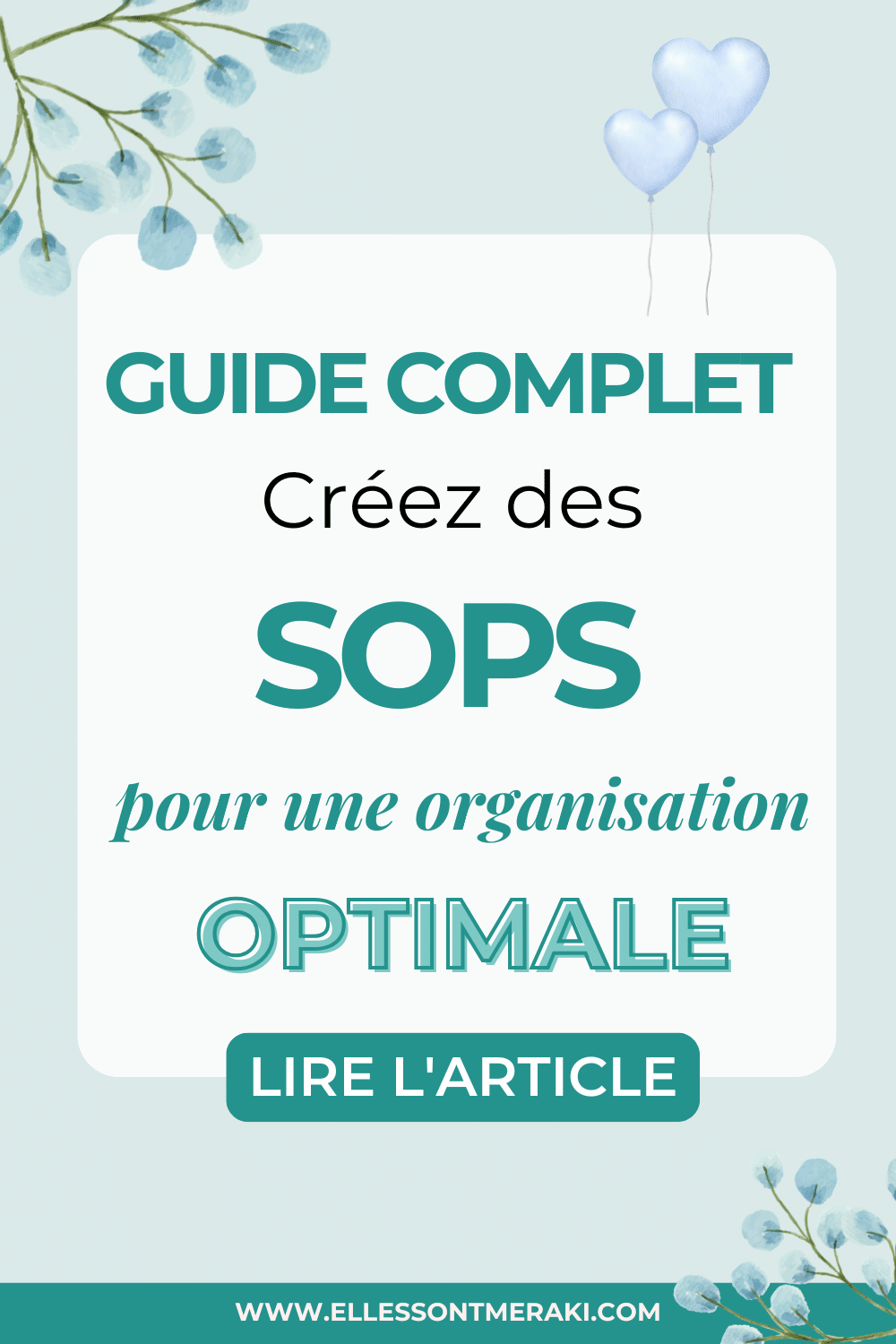 Une organisation efficace avec les SOPs pour gagner du temps